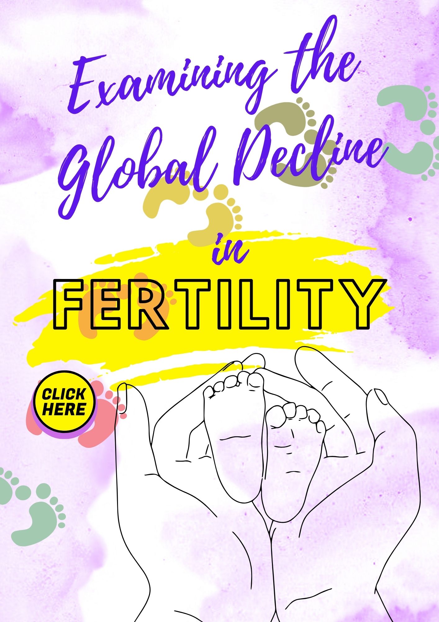 Examining the Global Decline in Fertility - Benway